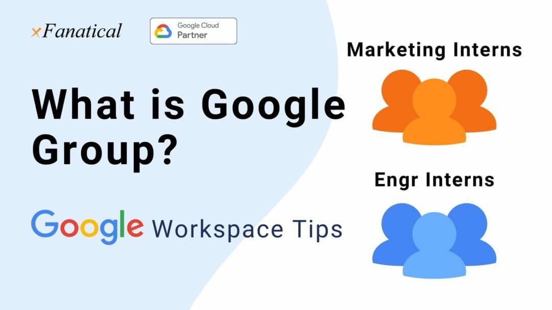 What is Google Groups used for? - xFanatical