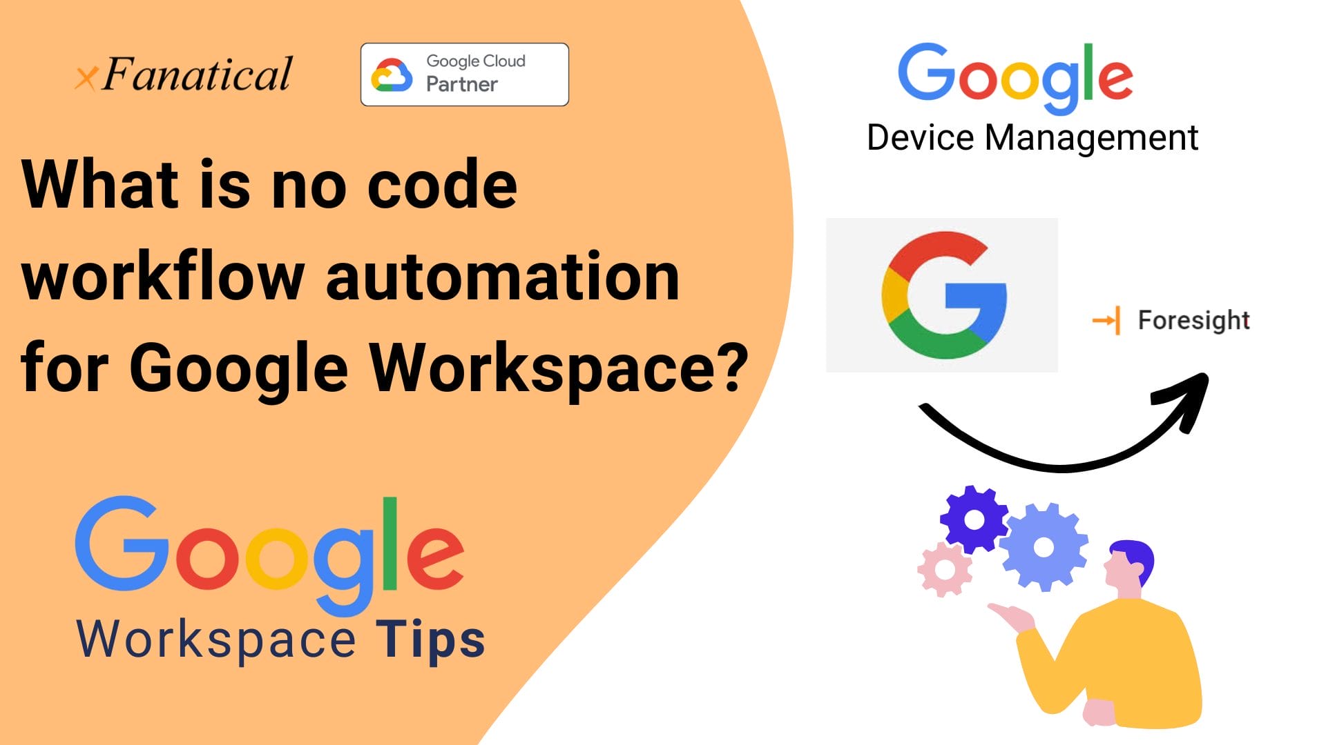 No-Code Workflow Automation for Google Workspace |xFanatical