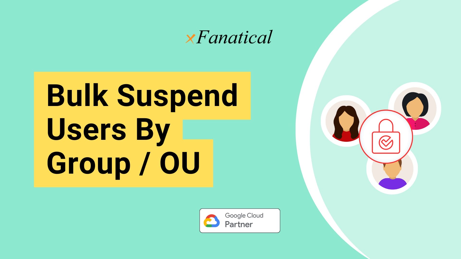 Learn How to Bulk Suspend Users by Group/OU