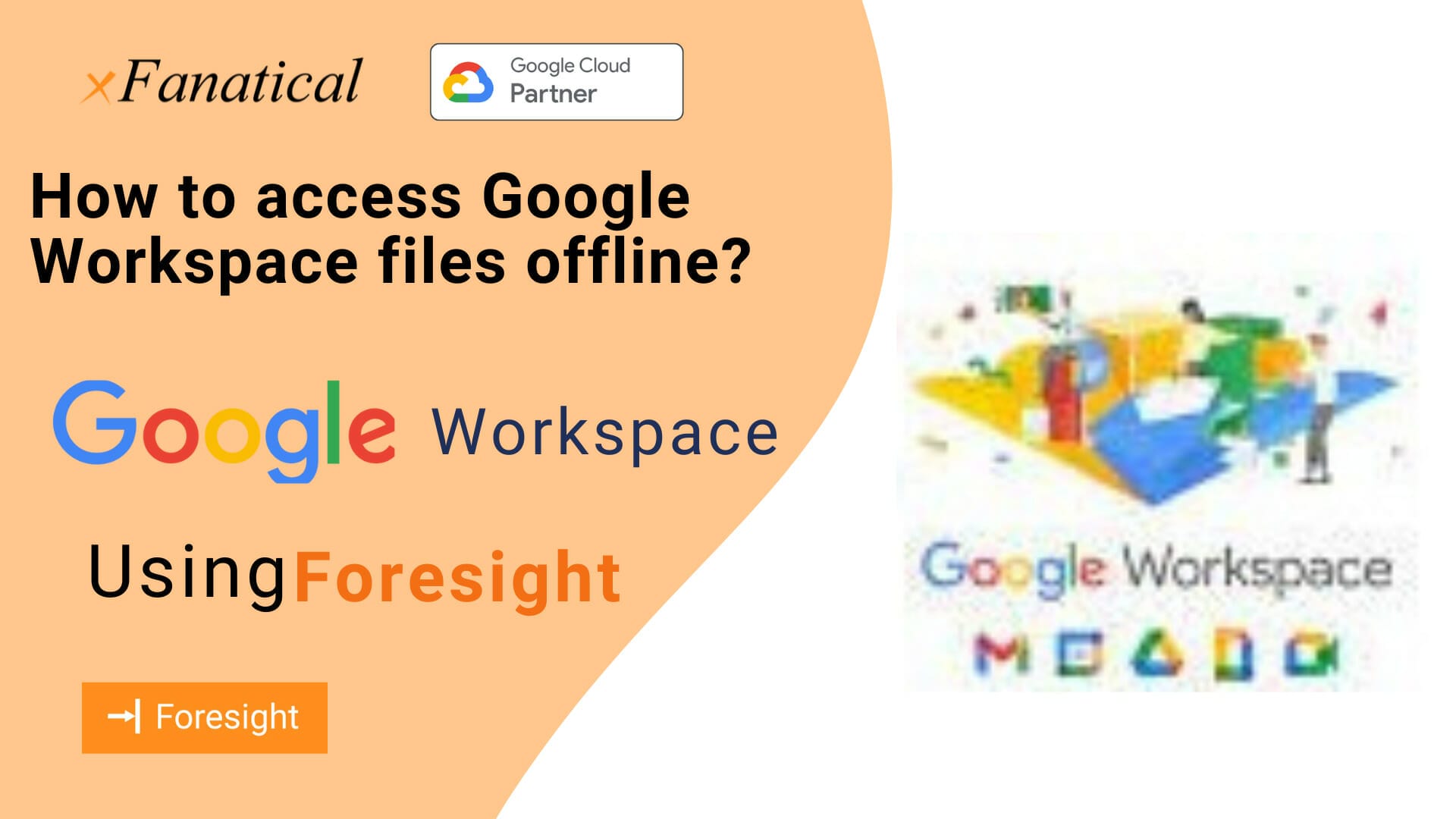 Access Google Workspace Files Offline | xFanatical