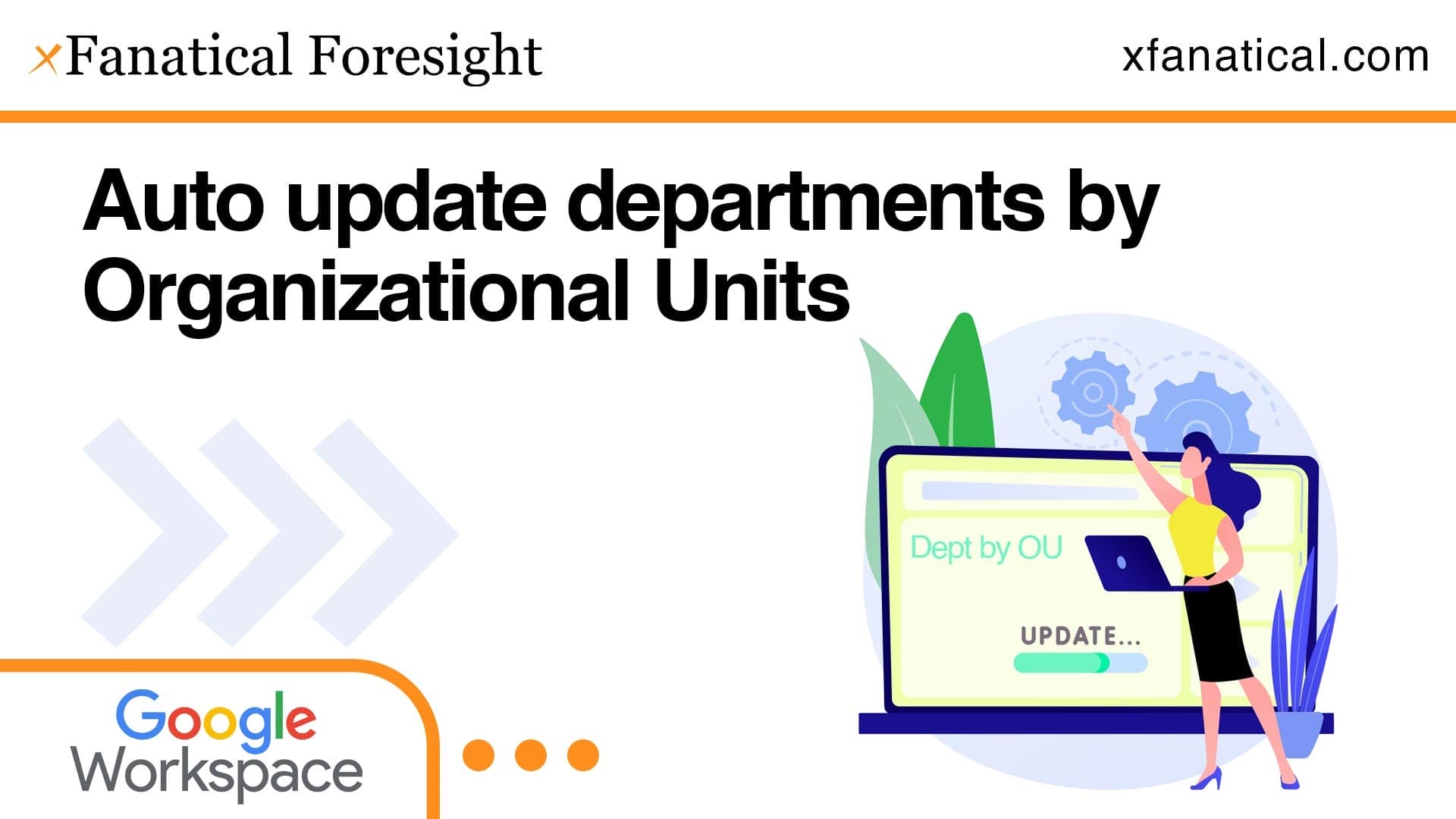 Auto update departments by OU in Google Workspace