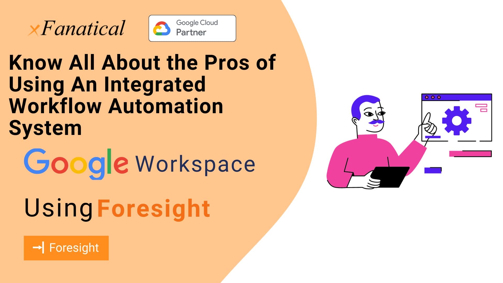 Pros of using an integrated workflow automation system?