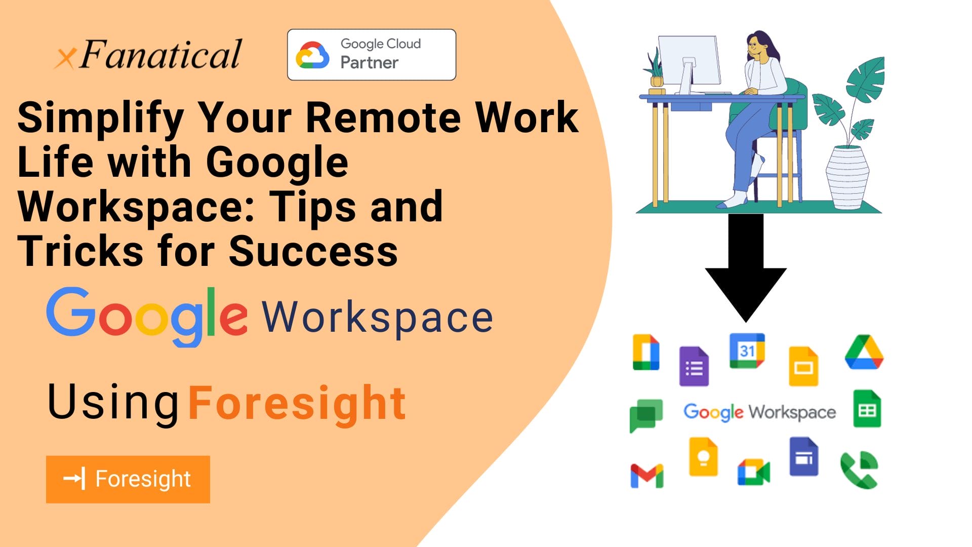 Simplify Your Remote Work Life with Google Workspace