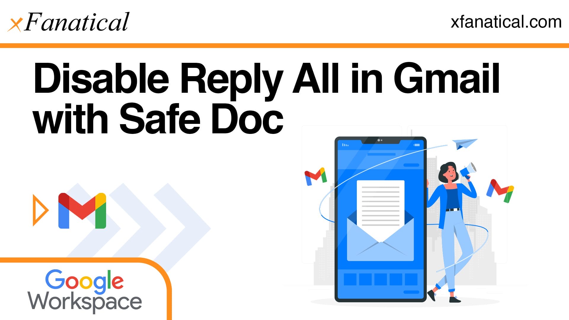 Disable Reply All in Gmail with Safe Doc | xFanatical