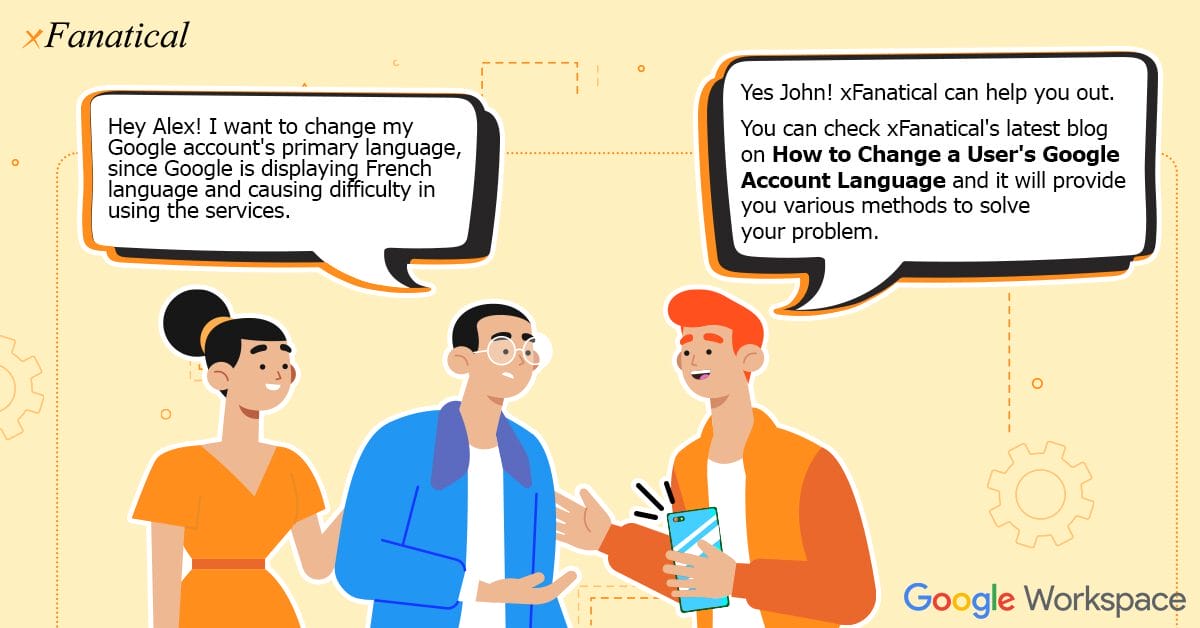 How to Change a User's Google Account Language | xFanatical